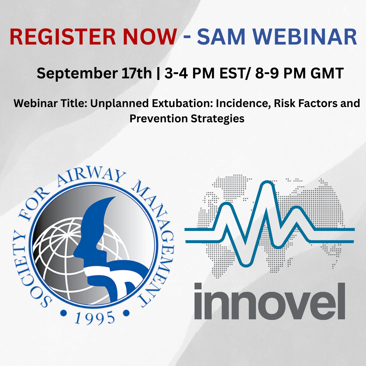 Sign up Here: SAM Webinar on Unplanned Extubation - Pentland Medical